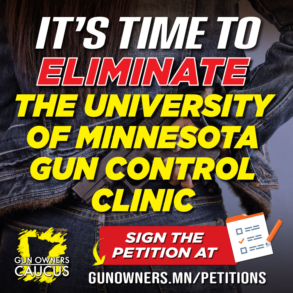 Defund the UMN Law School Gun Control Clinic - Minnesota Gun Owners Caucus