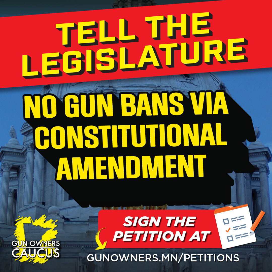 Stop the Gun Ban Amendment - Minnesota Gun Owners Caucus